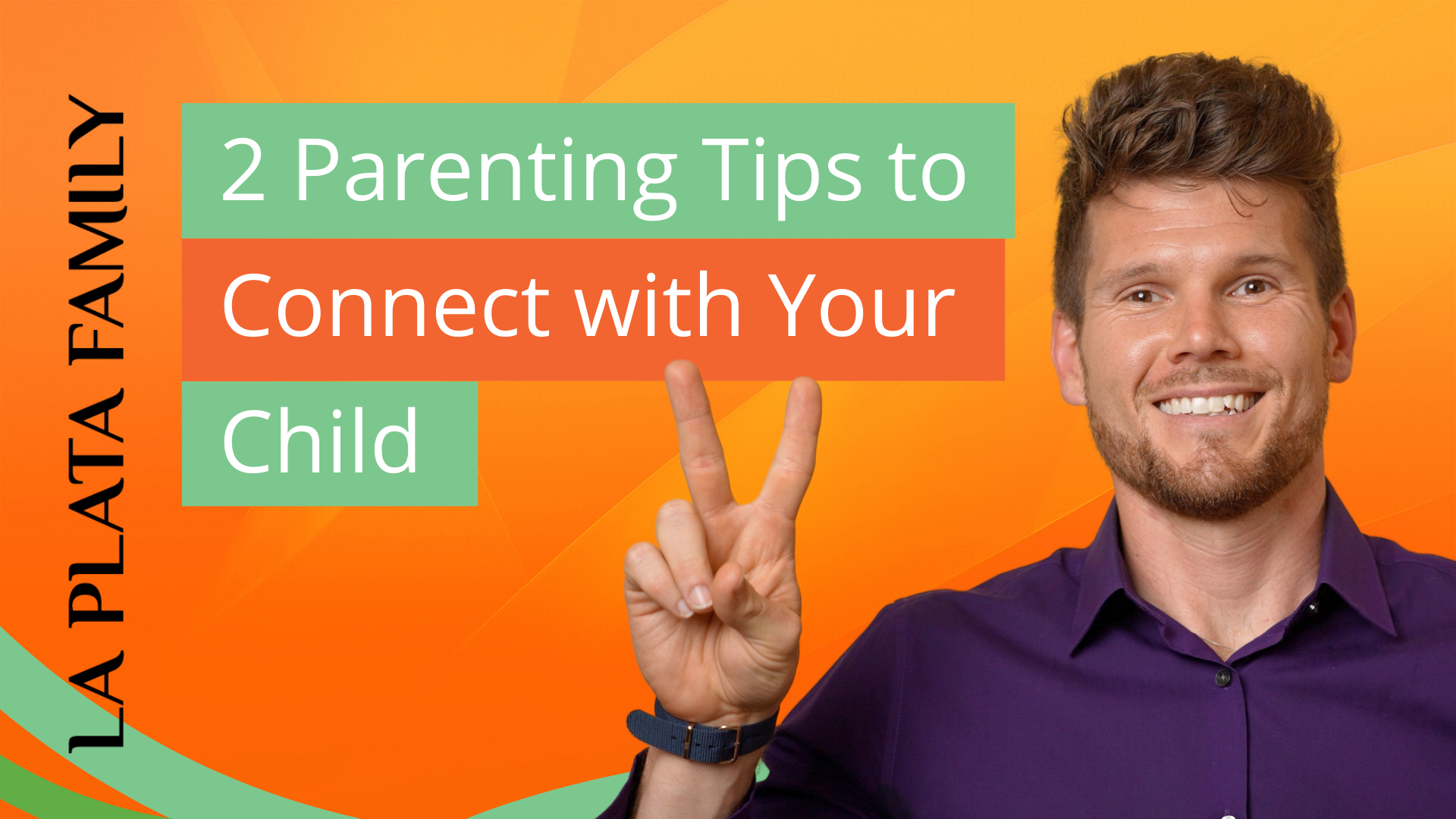 2 Parenting Tips to Connect with Your Child - Durango Child Therapists